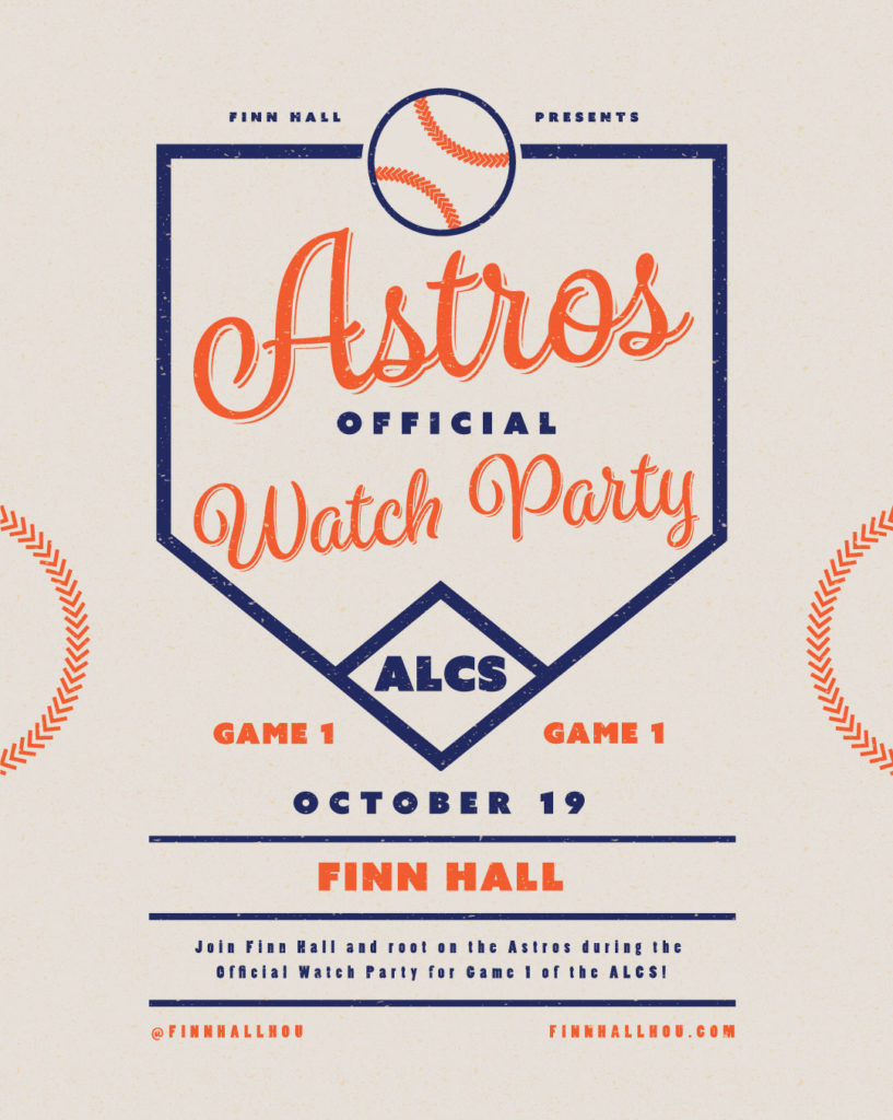 Finn Hall Presents official Astros Watch Party - PaperCity Magazine