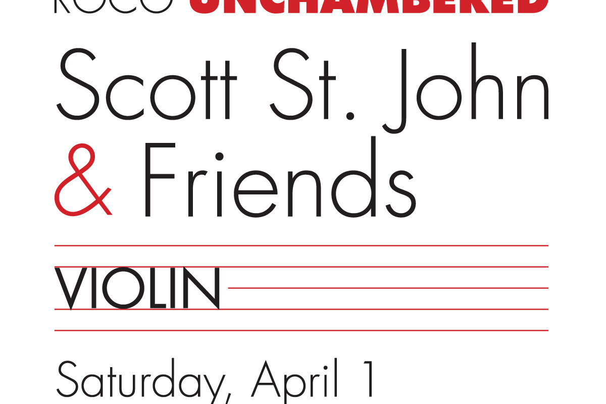 ROCO Unchambered: Scott St. John & Friends - PaperCity Magazine