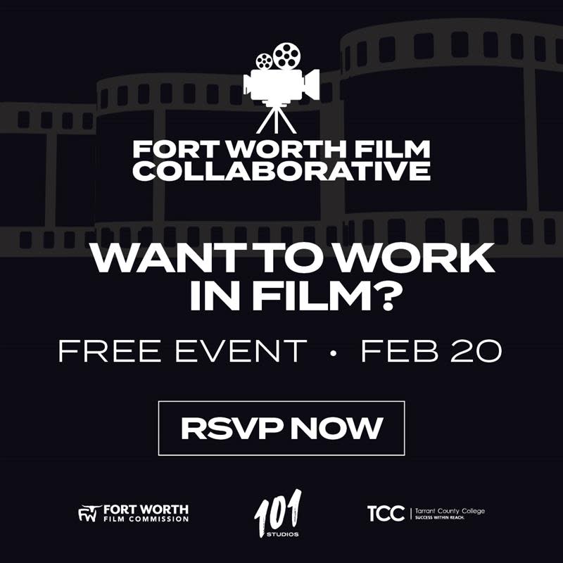 Fort Worth Film Collaborative Open House with the Fort Worth Film ...